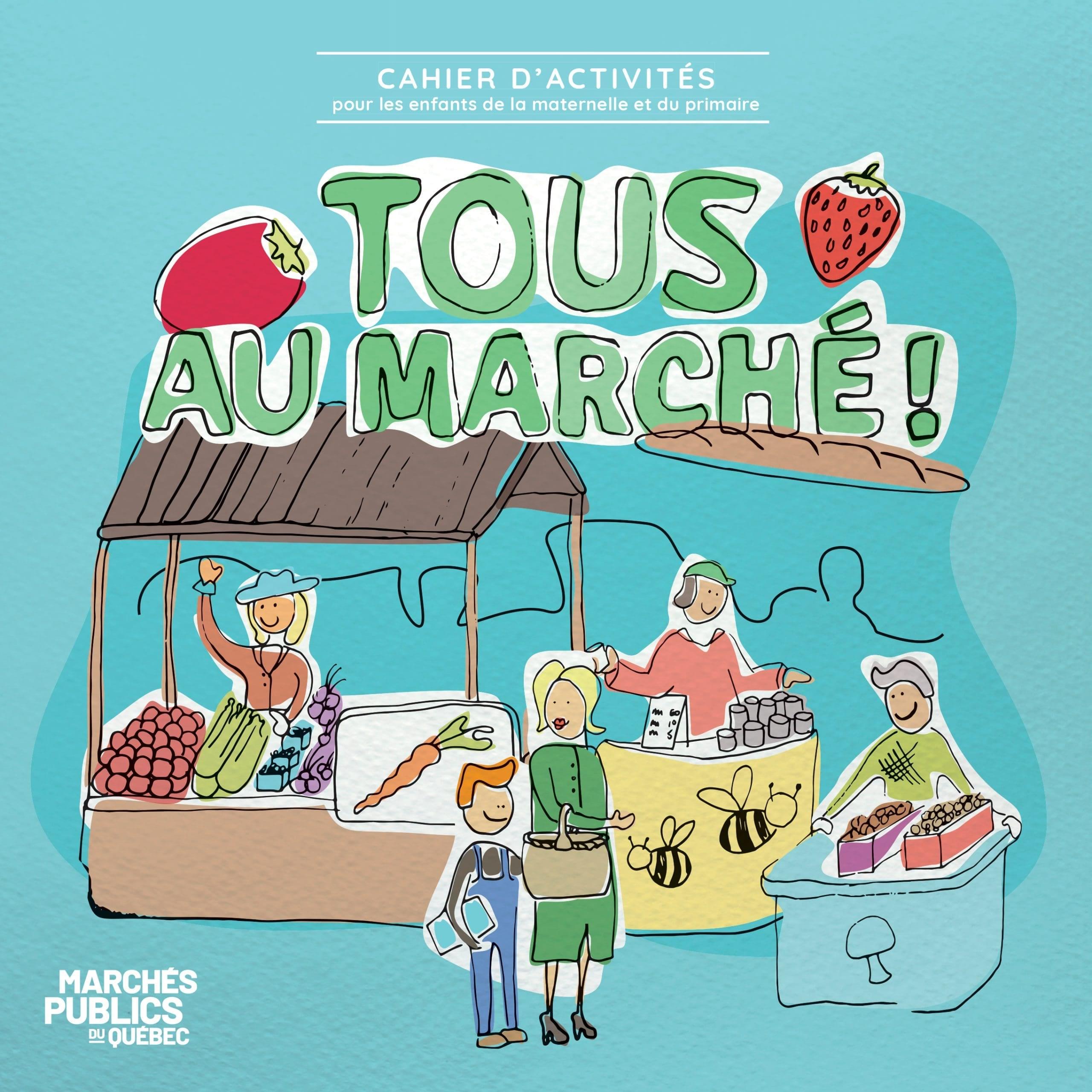 Tous au marché! | Association des Marchés Publics du Québec
